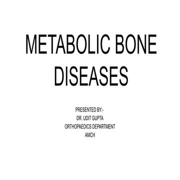 METABOLIC BONE DISEASES FINnAL.PPTX.pptx