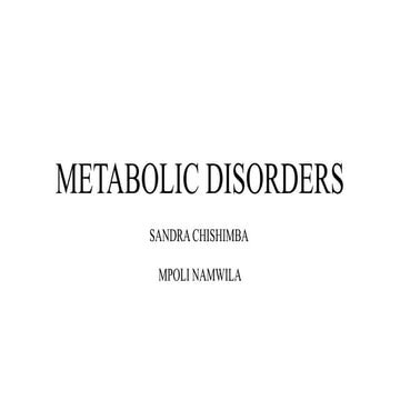 METABOLIC DISORDERS.................pptx