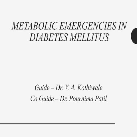 Metabolic emergencies in diabetes mellitus | PPTX | Endocrine and ...