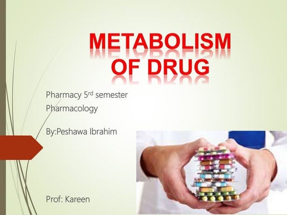 Drug metabolism | PPT