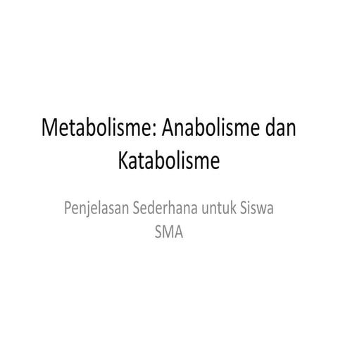 metabolisme_anabolisme_katabolisme_dengan_diagram.pptx