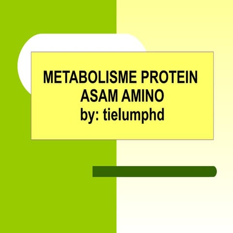 Metabolisme protein asam amino 12 (2) | PPT