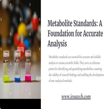 Metabolite Standards: A Foundation for Accurate Analysis | PDF