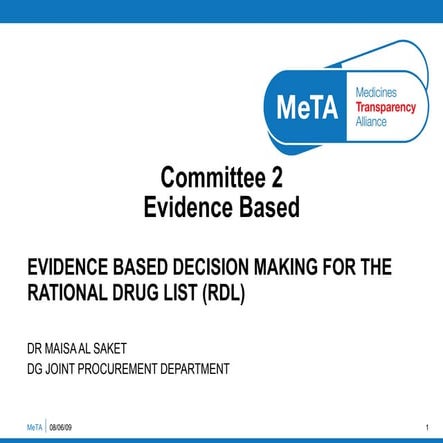 Evidence based decision making for the rational drug list (RDL) | PPT