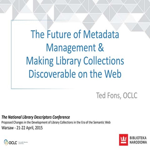 The Future of Metadata Management & Making Library Collections ...
