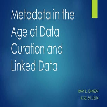 Metadata in the age of data curation and linked data | PPTX | Databases | Computer Software and ...