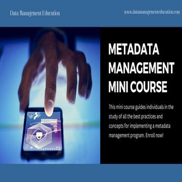 Top Metadata Management Mini Course.pptx