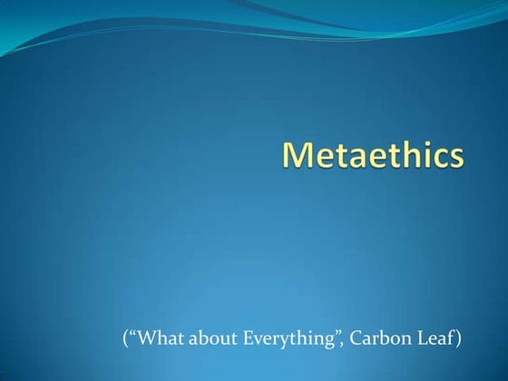 Meta ethics-1 | PPT