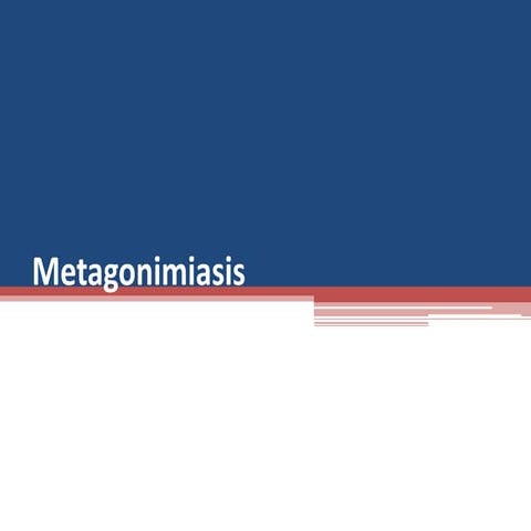 Metagonimiasis | PPSX
