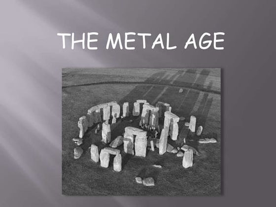 Iron stone bronze ages | PPT