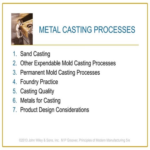 METAL CASTING PROCESSES DIFFERENT PROCESS.pptx | Free Download
