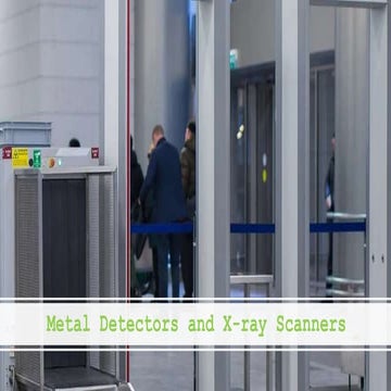 Metal Detectors and X-Ray Baggage Scanners.pdf