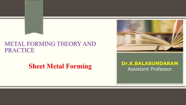 Recent advances in Metal Forming process | PPT