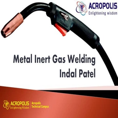 Metal inert gas | PPT