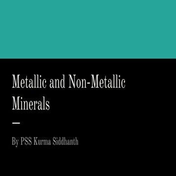 Metallic and Non-Metallic Minerals | PPTX
