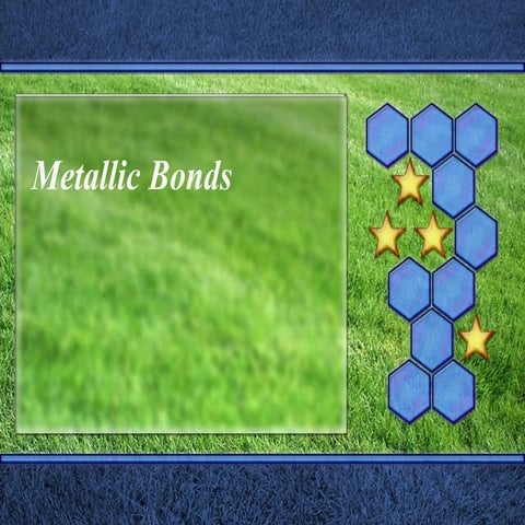 Metallic bonds | PPT