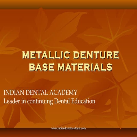 Metallic denture base materials new1/endodontic courses | PPT