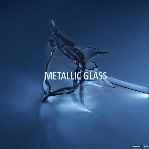 Metallic glass | PPT