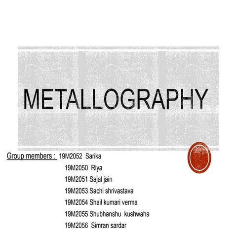 Metallography material engineering | PPTX