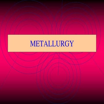 metallurgy : types,blah,blah,blah,blah,blah | PDF
