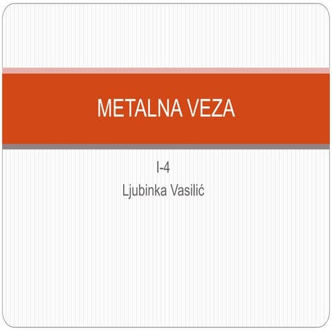 METALNA VEZA.pptx