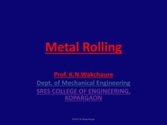 Hot Rolling And cold rolling process | PPTX | Physics | Science