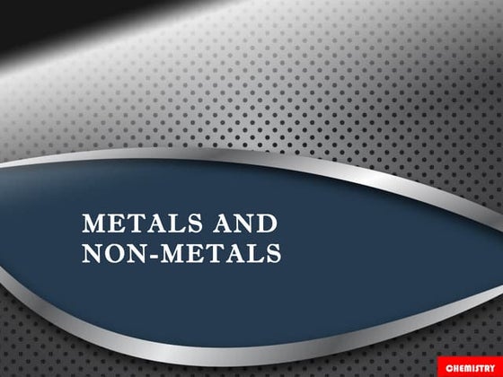 Physical properties of metals and non metals | PPT