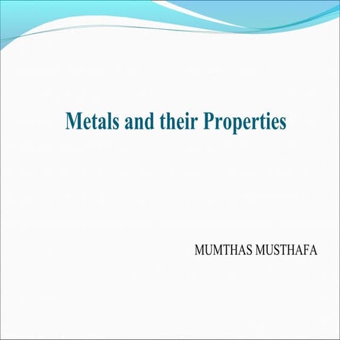 Metals and their properties | PPT