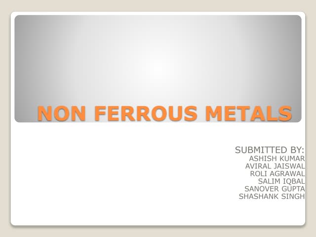 Metals - Ferrous and Non Ferrous | PPT