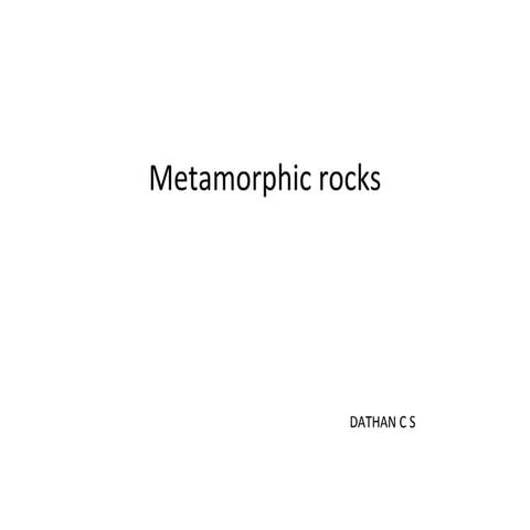 Metamorphic rocks ppt | PPT