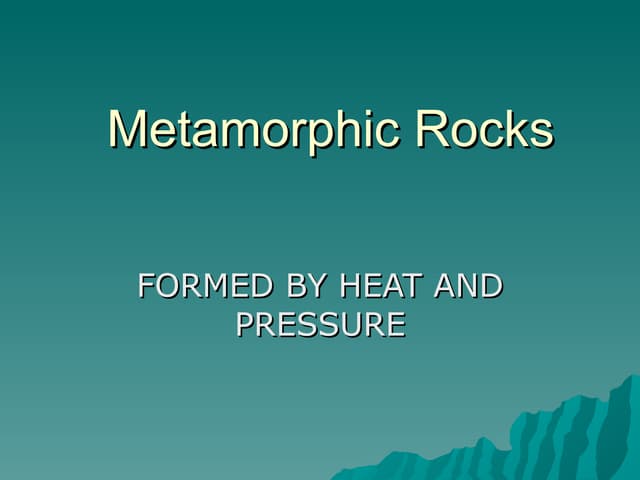 Metamorphic rocks ppt | PPT