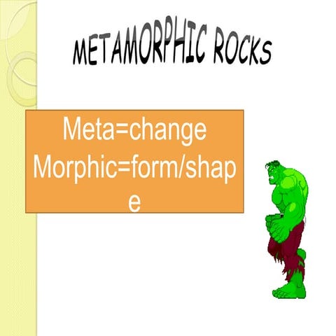 Metamorphic rocks | PPTX