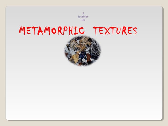 TEXTURES OF IGNEOUS ROCKS | PPTX