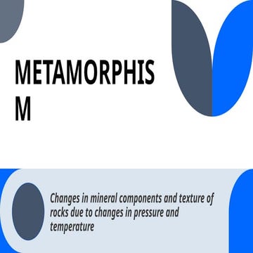 METAMORPHISM_EARTH SCIENCE_SCIENCE IN DAILY LIFE | PPTX