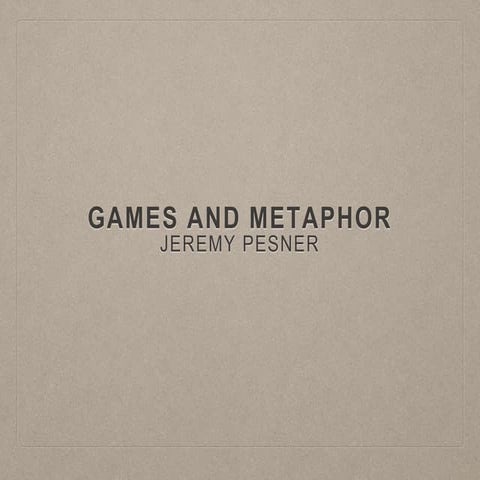 Games and Metaphor | PPTX | Video Game Genres | Video Gaming