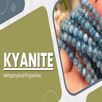 Metaphysical Properties of Kyanite | PDF