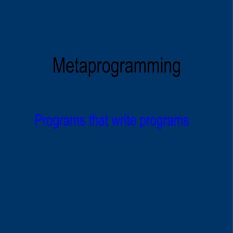 Metaprogramming | PPT