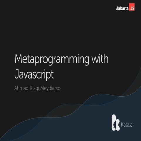 Metaprogramming With Javascript Ppt 6136