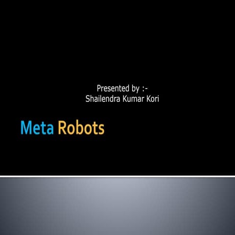 Basic Guide On Meta Robots | PPT