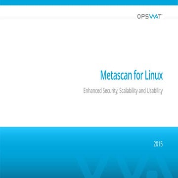 Metascan Multi-Scanning Technology for Linux | PPTX