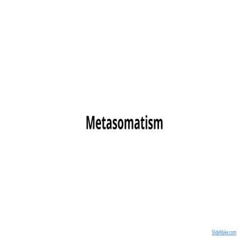 Metasomatism and metasomatic rocks .pptx