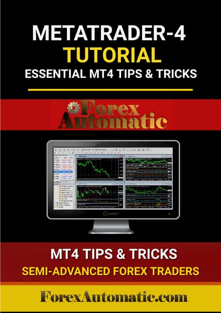 The Metatrader 4 Mt4 Trading Tutorial Essential Tips And Tricks For Forex And Cfd Traders Pdf