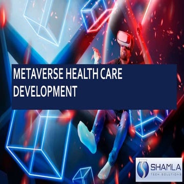 Metaverse Healthcare Development | PPT