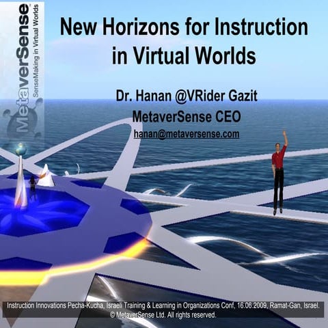 New Horizons for Instruction in Virtual Worlds | PPT