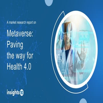 Metaverse Paving the way for Health 4.0 | PDF