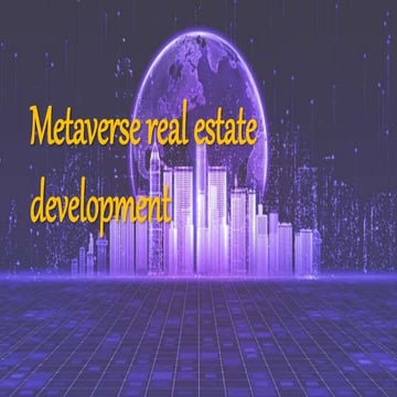 THE FUTURE OF REAL ESTATE: EXPLORING THE METAVERSE | PDF