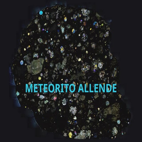 Meteorito Allende - Histórias de Meteoritos.pptx