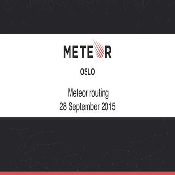 Meteor Iron Router Ppt