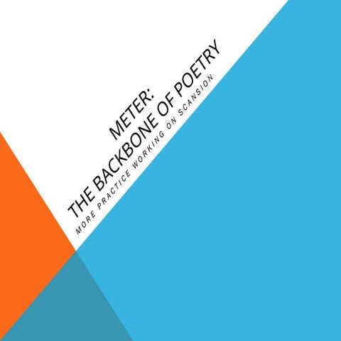 Meter: rhyme scheme and rhythm explored through passages | PPTX