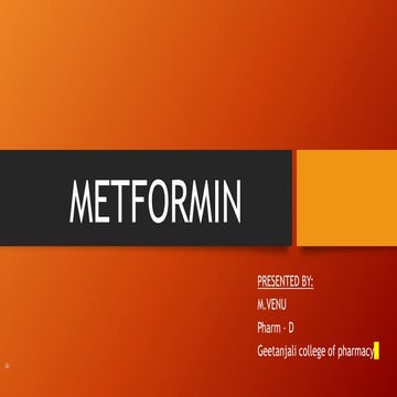 DRUG PROFILE OF METFORMIN : Intro, history, MOA, dose, pharmacokinetics ...